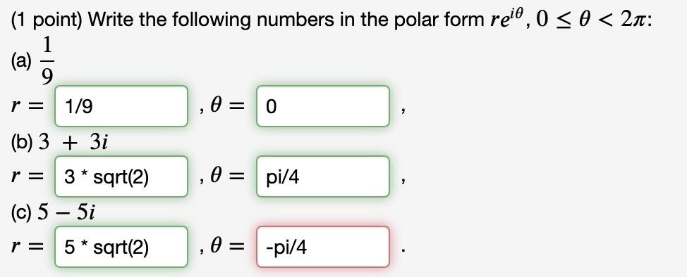 Solved (1 point) Write the following numbers in the polar | Chegg.com