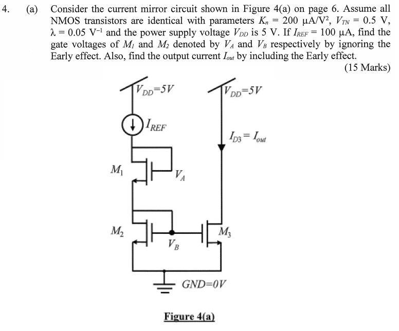 Solved 4. (a) Consider the current mirror circuit shown in | Chegg.com