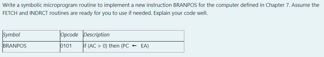 Solved Write a symbolic microprogram routine to implement a | Chegg.com