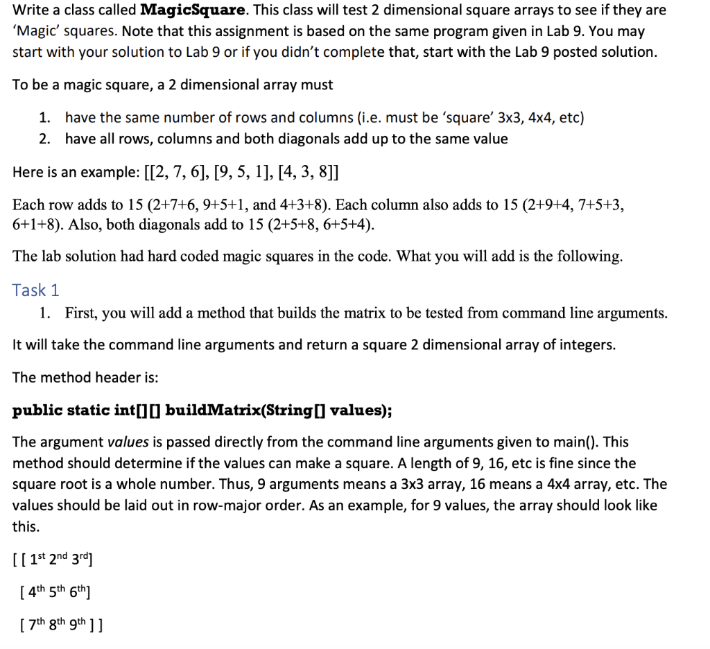 Solved Write a class called MagicSquare. This class will | Chegg.com