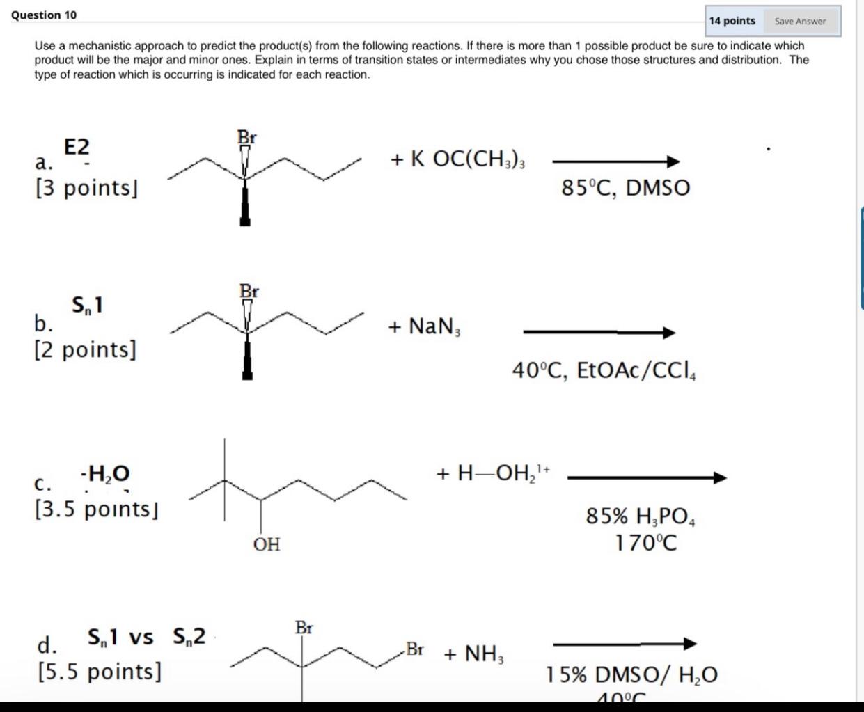 Solved Question 10 14 points Save Answer Use a mechanistic | Chegg.com