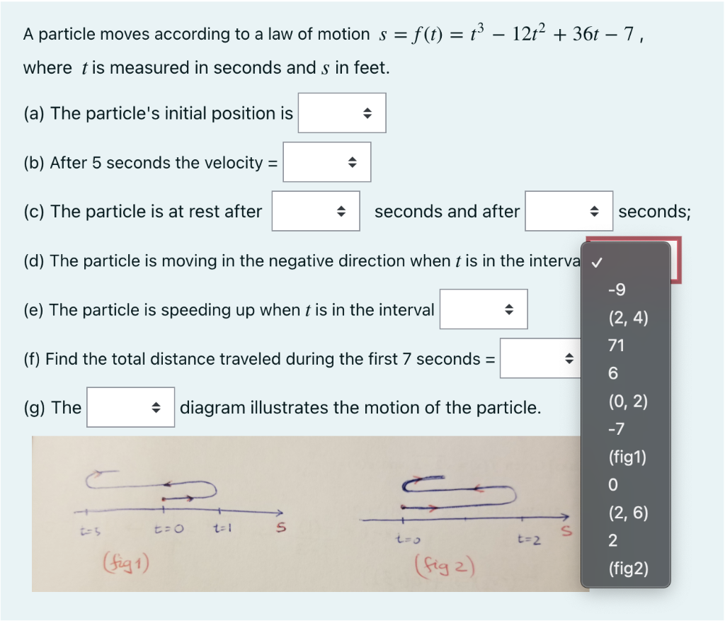 [Solved]: A particle moves according to a law of motion s