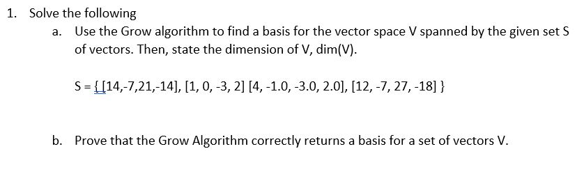 1. Solve the following Use the Grow algorithm to find | Chegg.com