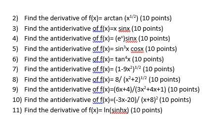 Solved 2) Find the derivative of f(x)=arctan(x1/2) (10 | Chegg.com