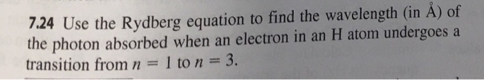 Solved Use the Rydberg equation to find the wavelength (in | Chegg.com