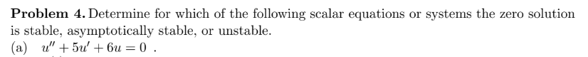 Solved Problem 4. Determine for which of the following | Chegg.com