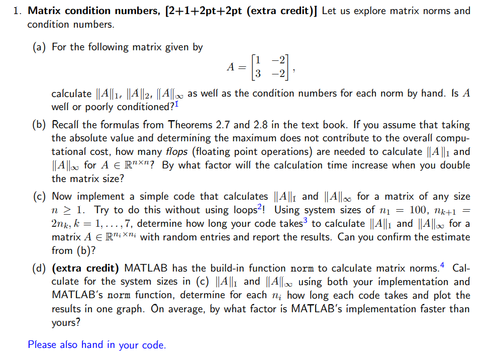 Solved 1. Matrix condition numbers, [2+1+2pt+2pt (extra | Chegg.com