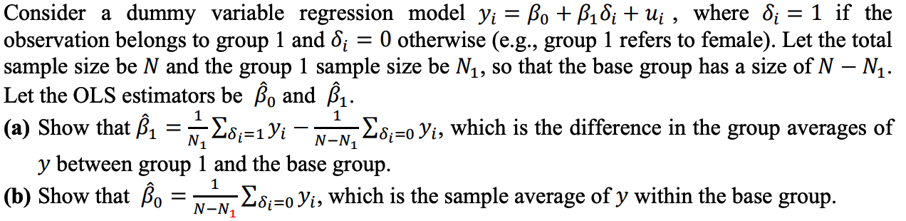 Solved Consider a dummy variable regression model yi = Be + | Chegg.com