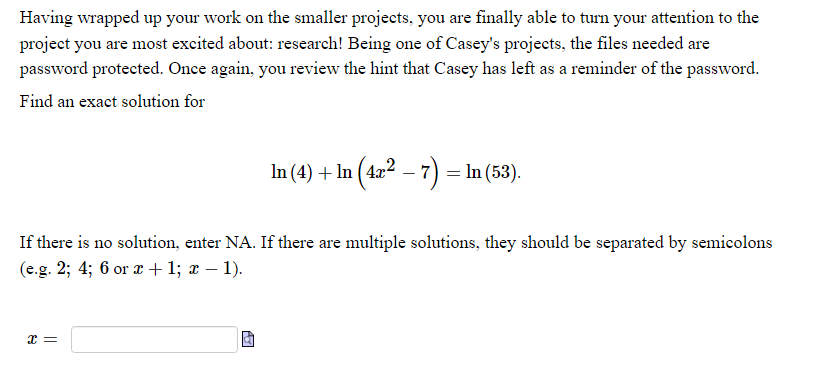 Solved Having completed your first few tasks, you move now | Chegg.com