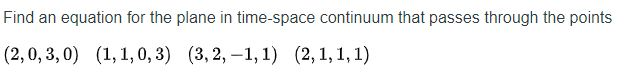 Solved Find an equation for the plane in time-space | Chegg.com