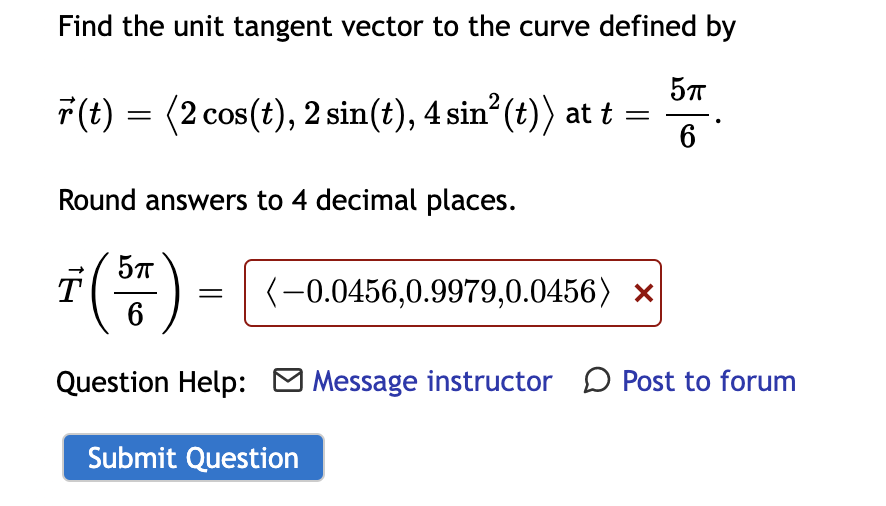 [Solved]: Find the unit tangent vector to the curve defined