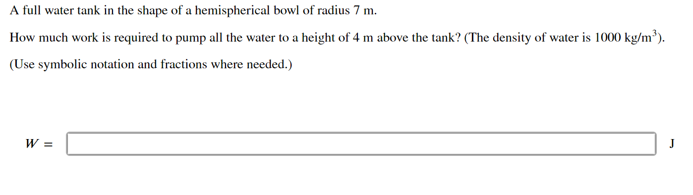 Solved A full water tank in the shape of a hemispherical | Chegg.com