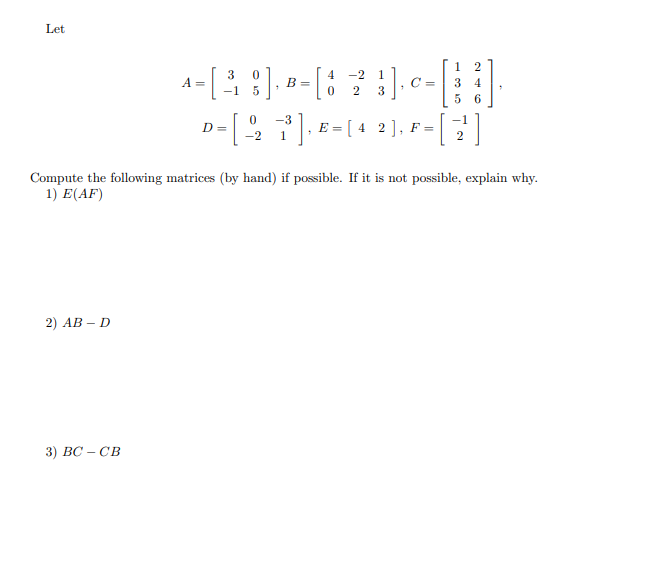 Solved Compute the following matrices (by hand) if possible. | Chegg.com