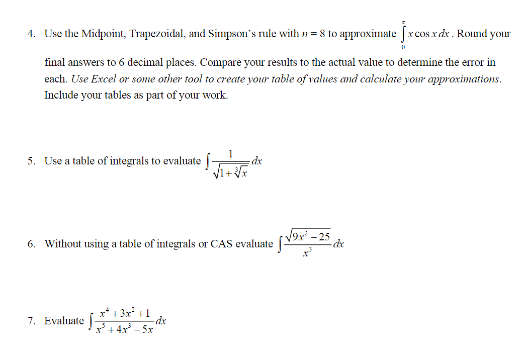 Solved 4. Use the Midpoint, Trapezoidal, and Simpson's rule | Chegg.com