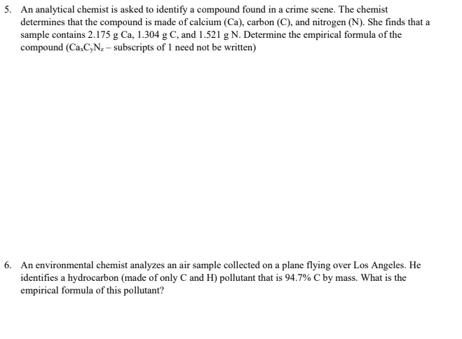 Solved 5. An analytical chemist is asked to identify a | Chegg.com