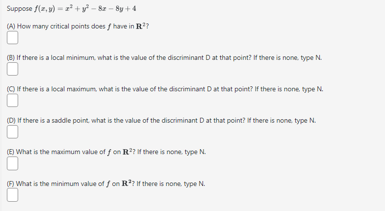 Solved Suppose f(x,y)=x2+y2−8x−8y+4 (A) How many critical | Chegg.com