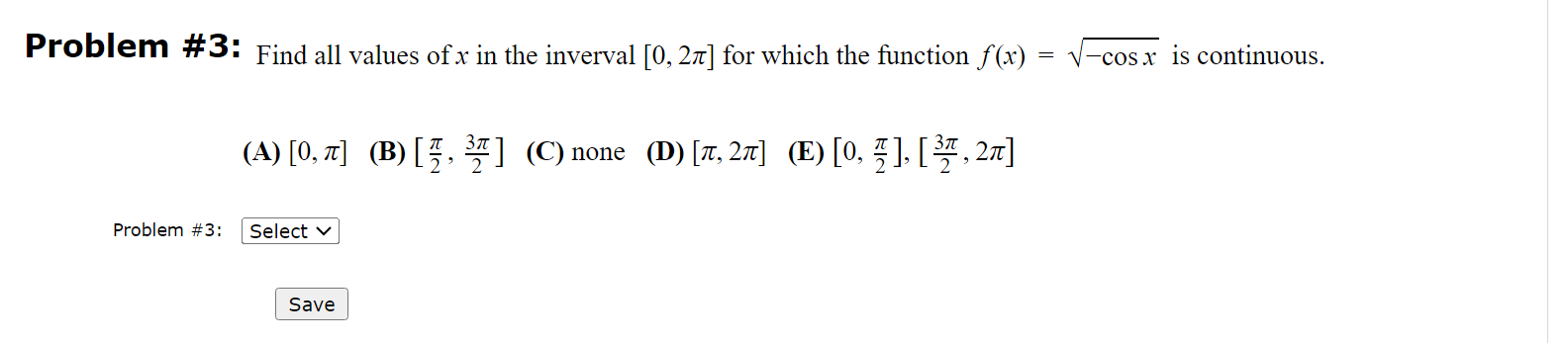 Solved Problem \# 3: Find all values of x in the inverval | Chegg.com