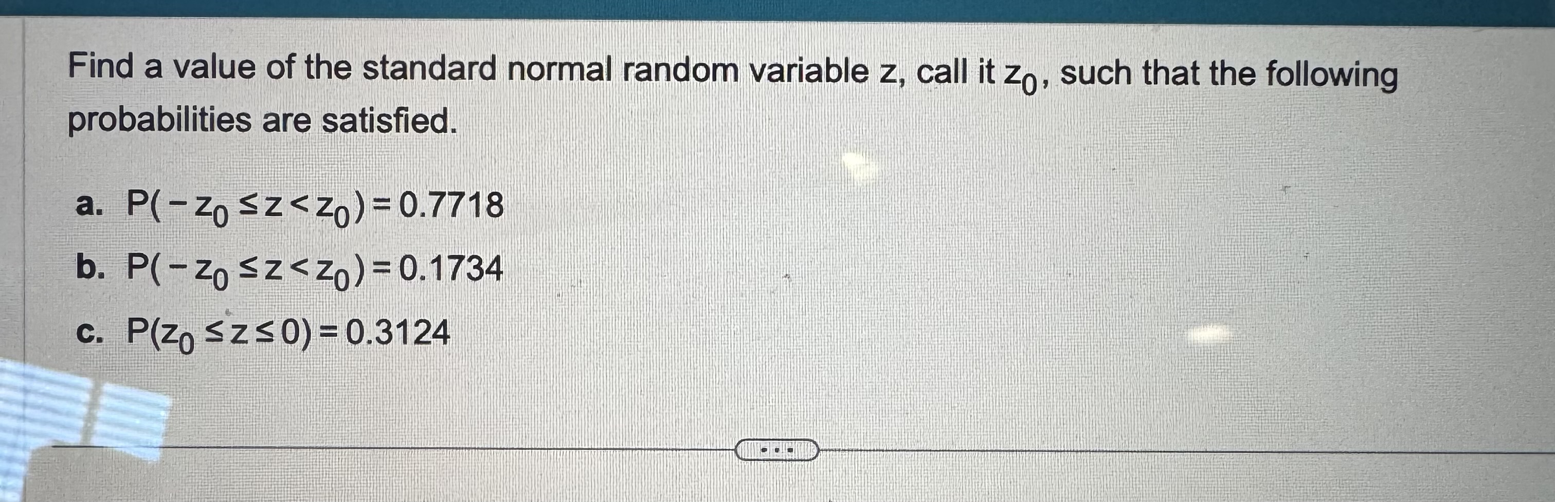 Solved Find A Value Of The Standard Normal Random Variable 1469