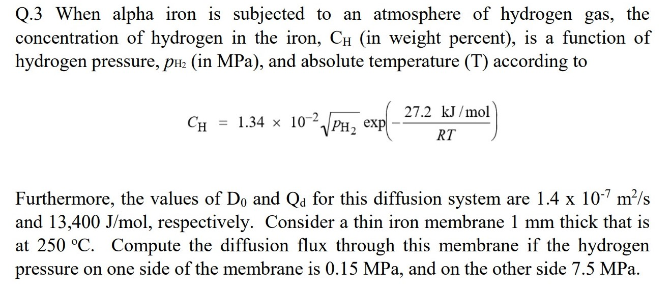 Solved Q.3 When alpha iron is subjected to an atmosphere of | Chegg.com
