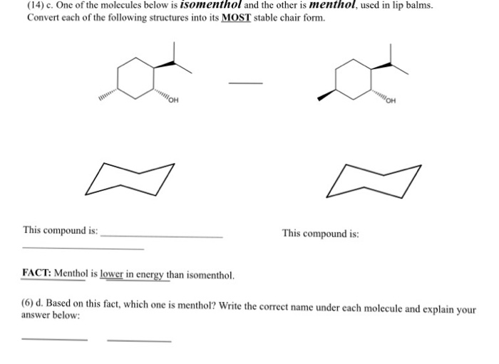 Solved One of the molecules below is isomenthol and the | Chegg.com