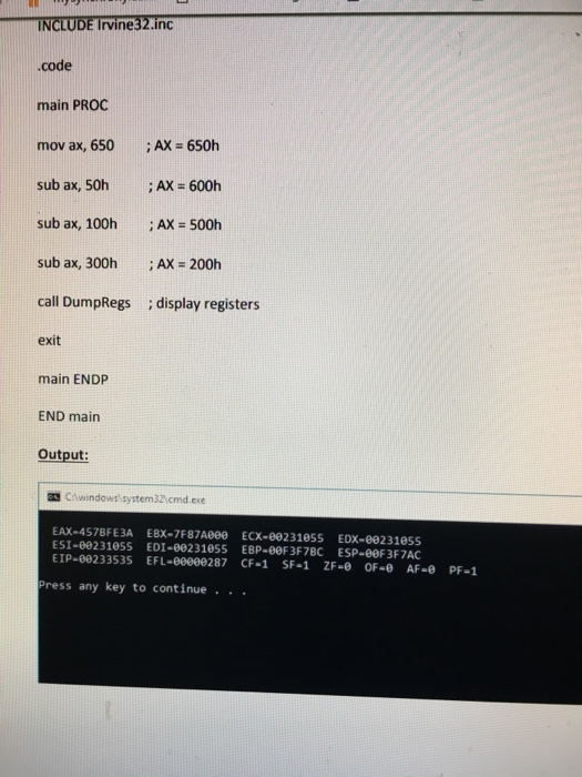 Solved INCLUDE Irvine32.inc .code main PROC mov ax, 650 AX | Chegg.com