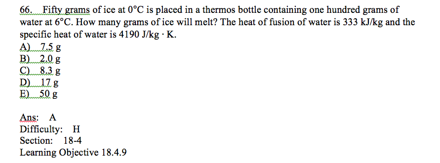 Solved 66. Fifty grams of ice at 0°C is placed in a thermos | Chegg.com