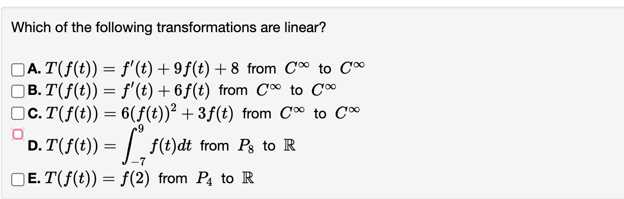 Solved Which Of The Following Transformations Are Linear A