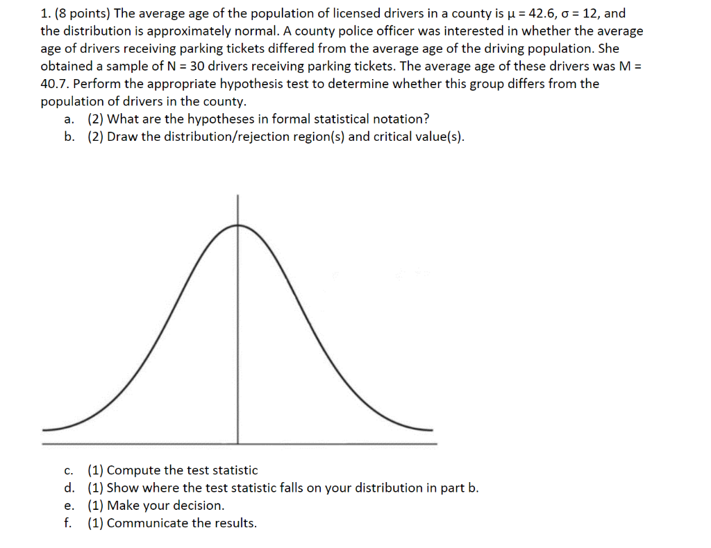 Solved 1. (8 points) The average age of the population of | Chegg.com