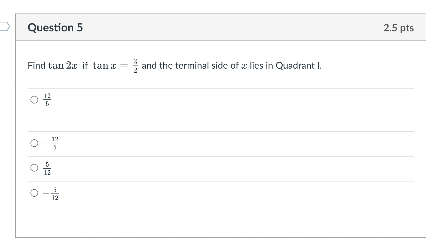 Solved Find Tan2x If Tanx 23 And The Terminal Side Of X Lies Chegg