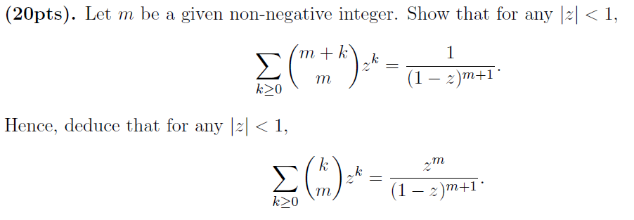 Solved (20pts). Let m be a given non-negative integer. Show | Chegg.com