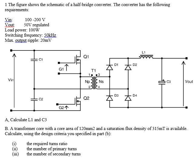 Solved 1 The figure shows the schematic of a half-bridge | Chegg.com