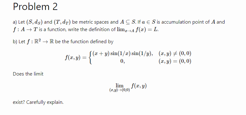 Solved by an EXPERT Problem 2a(S,dS) ﻿and (T,dT) be ﻿metric spaces and | Chegg.com