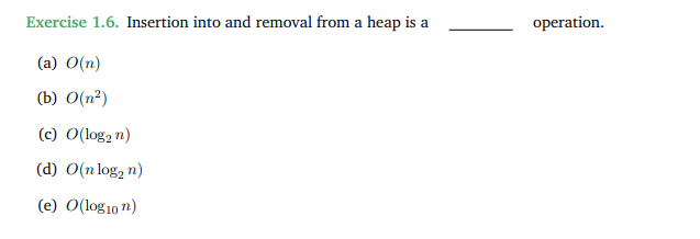 Solved Exercise 1.4. Suppose that initially a max-heap | Chegg.com