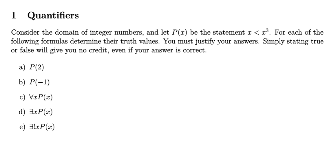 Solved 1 Quantifiers Consider the domain of integer numbers, | Chegg.com