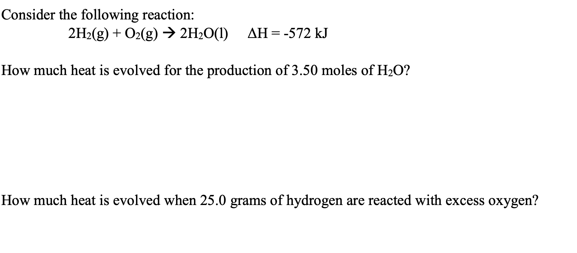 Solved Consider the following reaction: 2H2(g) + O2(g) → | Chegg.com