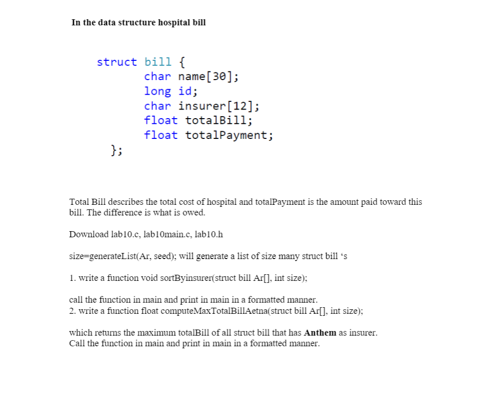 Solved In the data structure hospital bill struct bill { | Chegg.com
