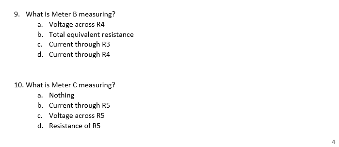 Solved Meter A R1R2 Power Supply Meter B Meter C -о-о R4R5 | Chegg.com