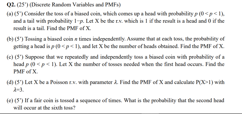 Solved Q2. (25') (Discrete Random Variables and PMFs) (a) | Chegg.com