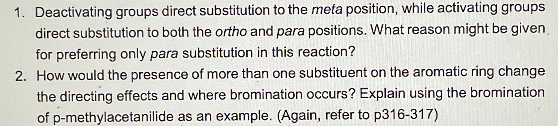 Solved 1. Deactivating groups direct substitution to the | Chegg.com