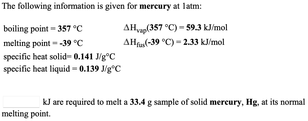 Solved The following information is given for mercury at | Chegg.com