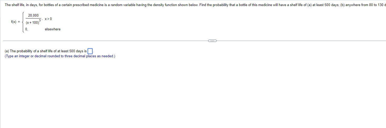 Solved f(x)={(x+100)320,000,0,x>0 elsewhere (a) The | Chegg.com
