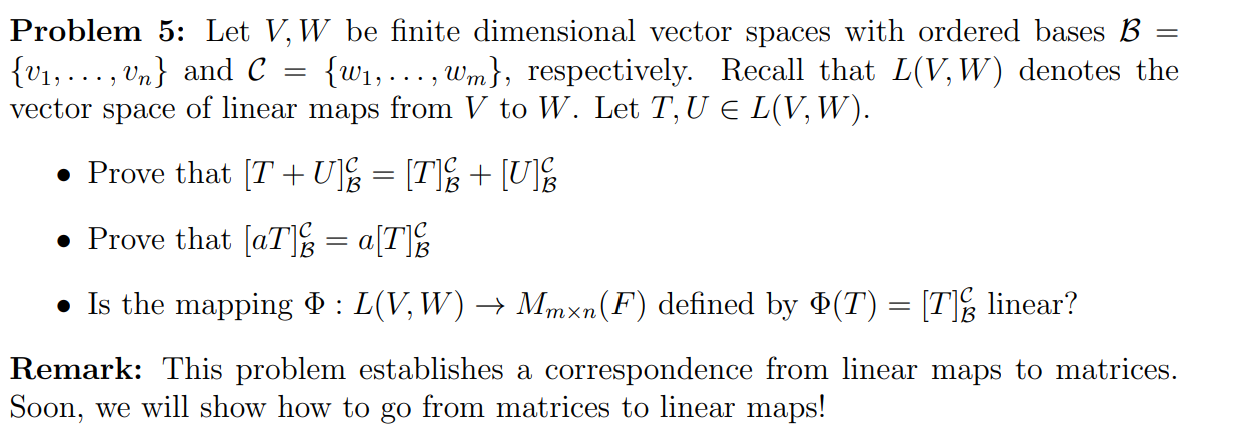 Solved = = Problem 5: Let V, W be finite dimensional vector | Chegg.com