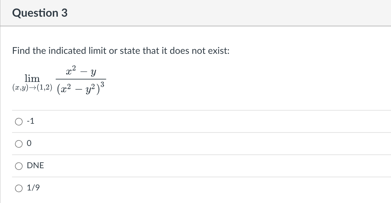 Solved Find the indicated limit or state that it does not | Chegg.com