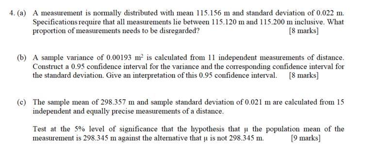 Solved 4. (a) A measurement is normally distributed with | Chegg.com