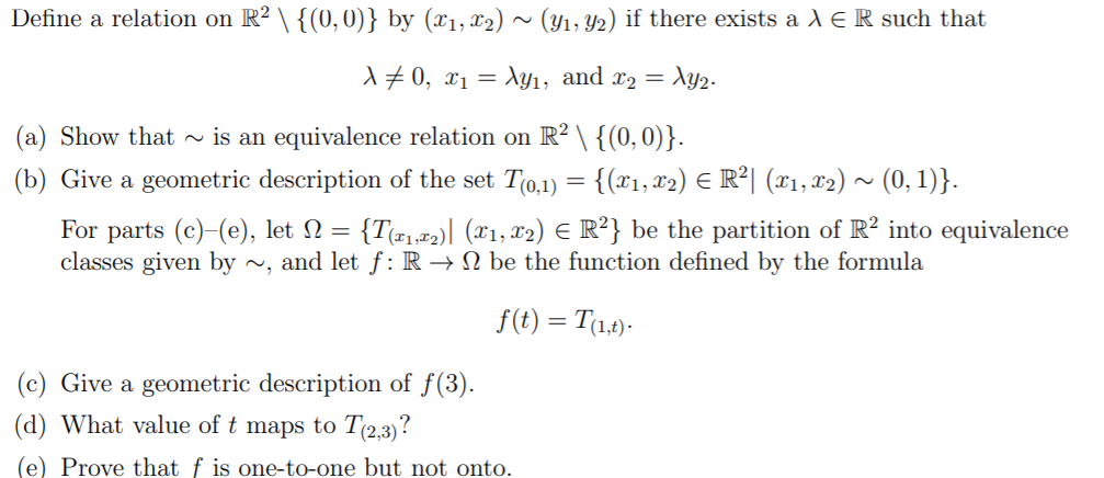 Solved Define a relation on R2 \ {(0,0)} by (21, 22) ~ (y1, | Chegg.com