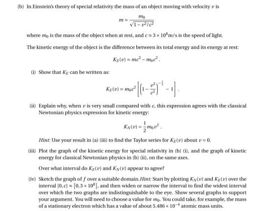 Solved (b) In Einstein's theory of special relativity the | Chegg.com