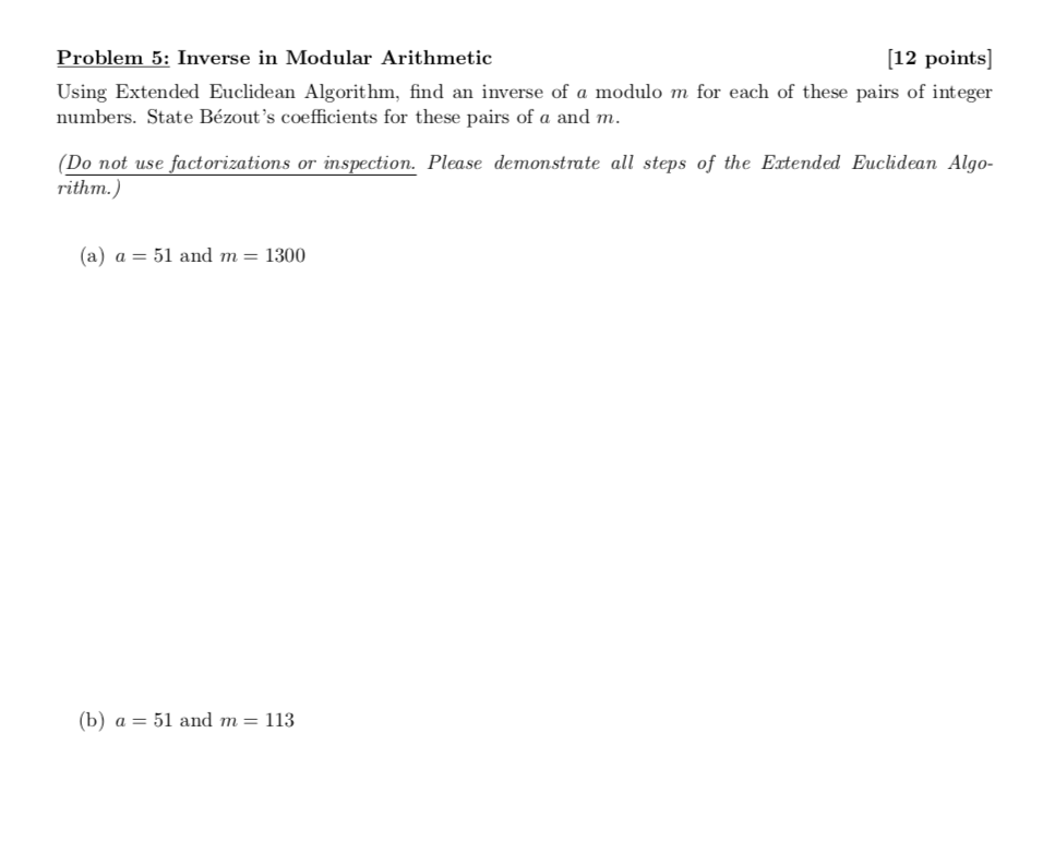Solved 12 points] Problem 5: Inverse in Modular Arithmetic | Chegg.com