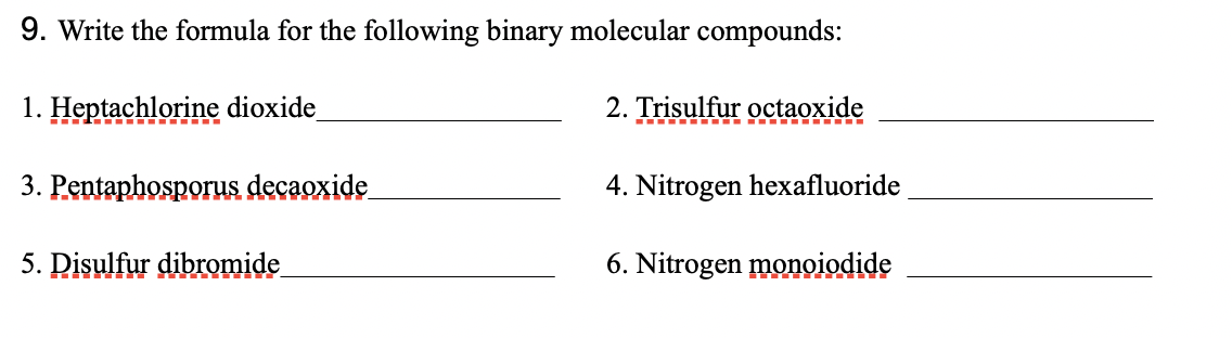 Solved 9. Write the formula for the following binary | Chegg.com