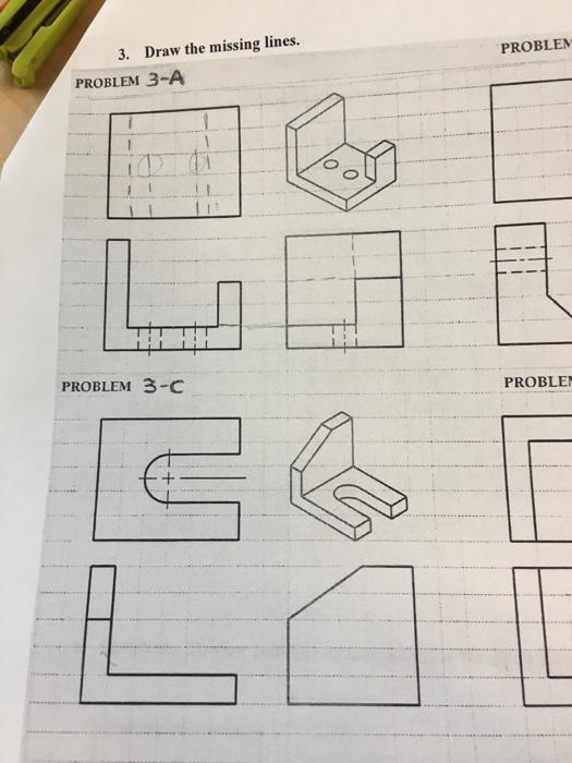 Solved Draw the missing lines. 3. PROBLEM 3-A PROBLE PROBLEM | Chegg.com