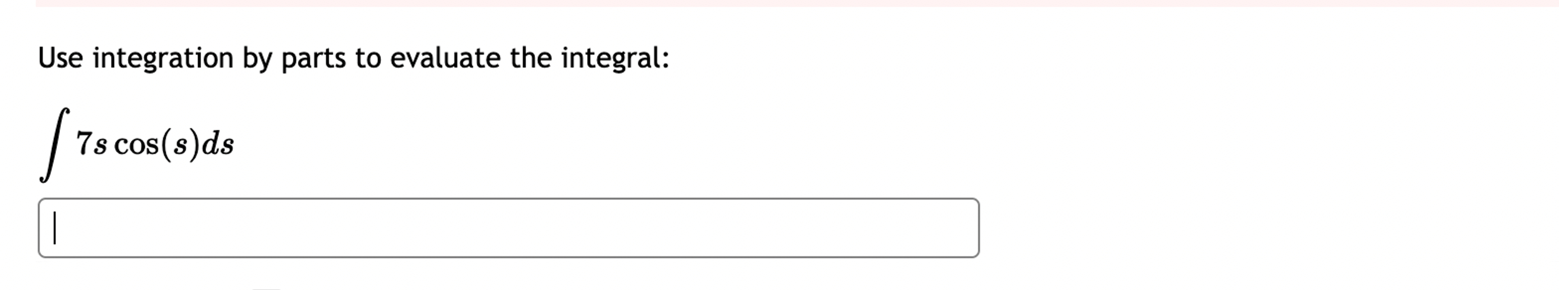 Solved Use integration by parts to evaluate the integral:∫ | Chegg.com